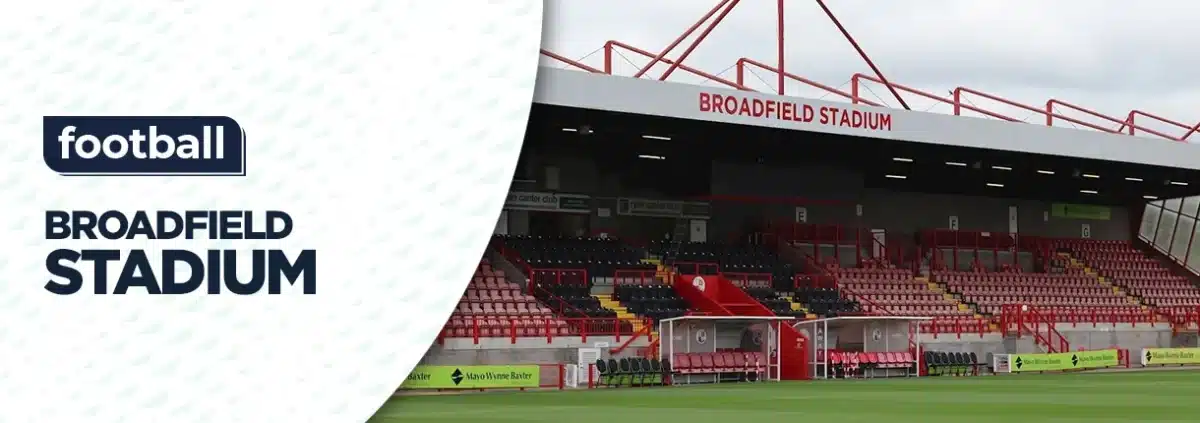 Broadfield Stadium Guide - The Real EFL